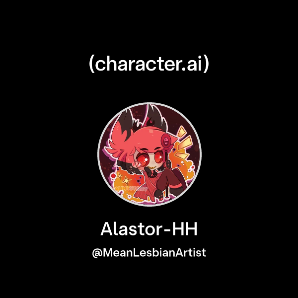Chat with Alastor-HH | character.ai | AI Chat, Reimagined–Your Words ...