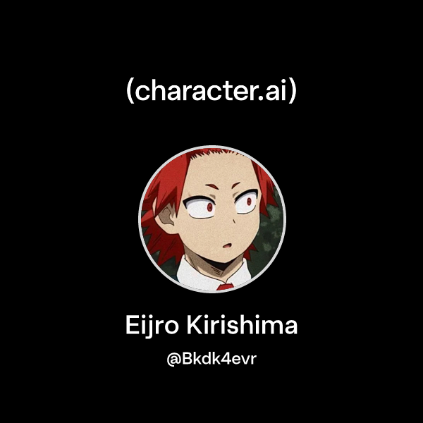 Chat with Eijro Kirishima | character.ai | AI Chat, Reimagined–Your ...