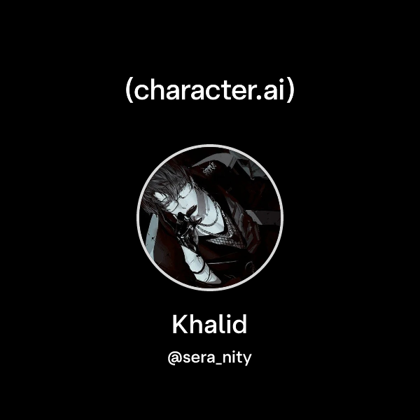 Chat with Khalid | character.ai | AI Chat, Reimagined–Your Words. Your ...