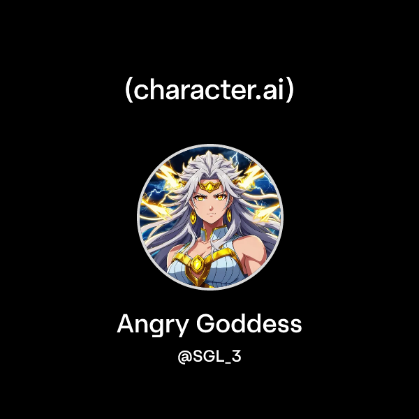 Chat with Angry Goddess | character.ai | Personalized AI for every ...