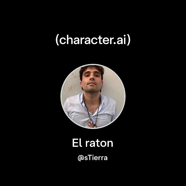 Chat with El raton | character.ai | AI Chat, Reimagined–Your Words ...