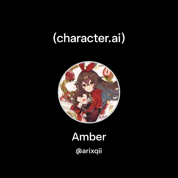 Chat with Amber | character.ai | Personalized AI for every moment of ...