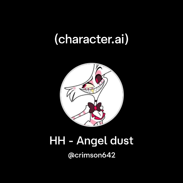 Chat with HH - Angel dust | character.ai | AI Chat, Reimagined–Your ...