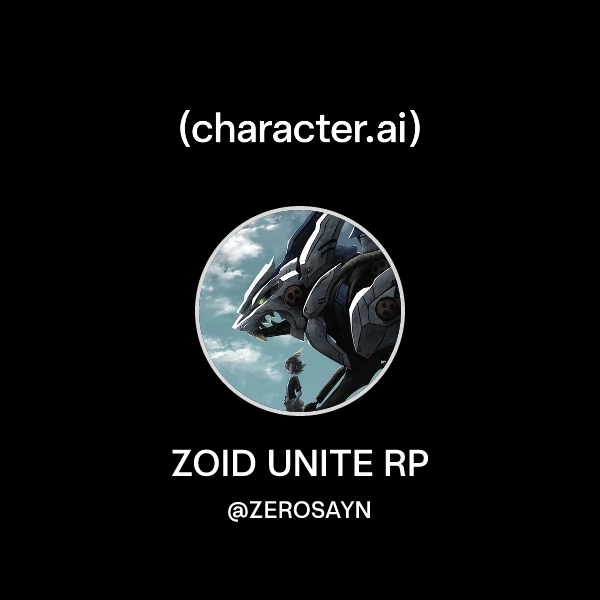 Chat with ZOID UNITE RP | character.ai | AI Chat, Reimagined–Your Words ...