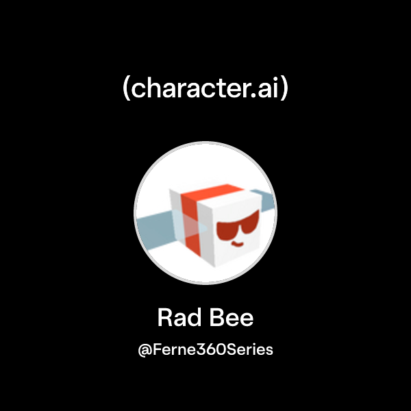 Chat with Rad Bee | character.ai | AI Chat, Reimagined–Your Words. Your ...