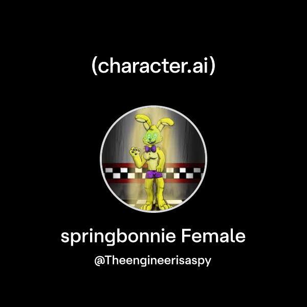 Chat with springbonnie Female | character.ai | Personalized AI for ...