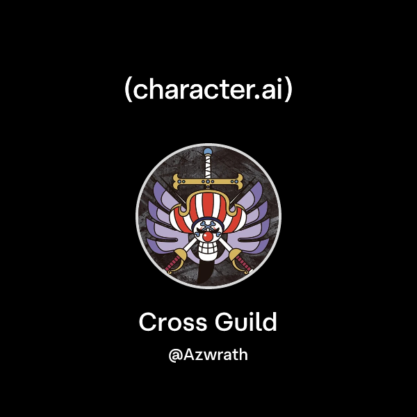 Chat with Cross Guild | character.ai | AI Chat, Reimagined–Your Words ...