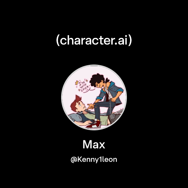 Chat with Max | character.ai | Personalized AI for every moment of your day