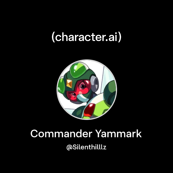 Chat with Commander Yammark | character.ai | Personalized AI for every ...