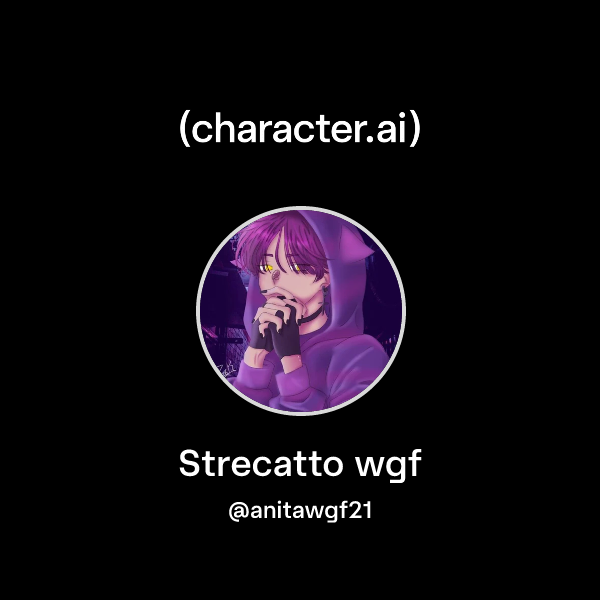 Chat with Strecatto wgf | character.ai | AI Chat, Reimagined–Your Words ...