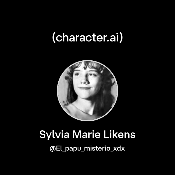 Chat with Sylvia Marie Likens | character.ai | AI Chat, Reimagined–Your Words. Your World.