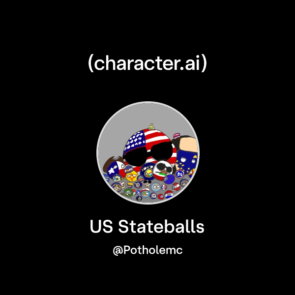 Chat with US Stateballs | character.ai | AI Chat, Reimagined–Your Words ...