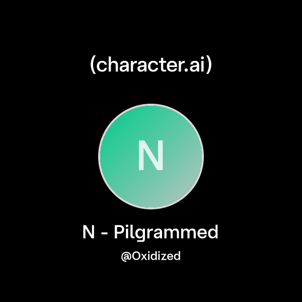 Chat with N - Pilgrammed | character.ai | Personalized AI for every ...