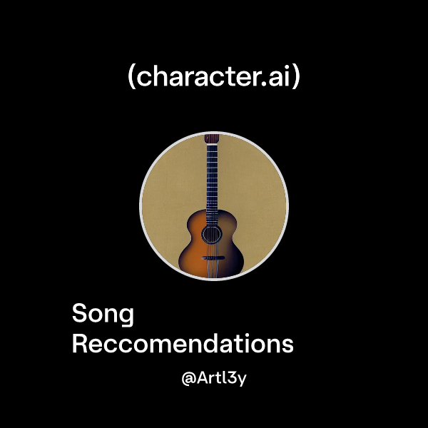 Chat with Song Reccomendations | character.ai | AI Chat, Reimagined ...