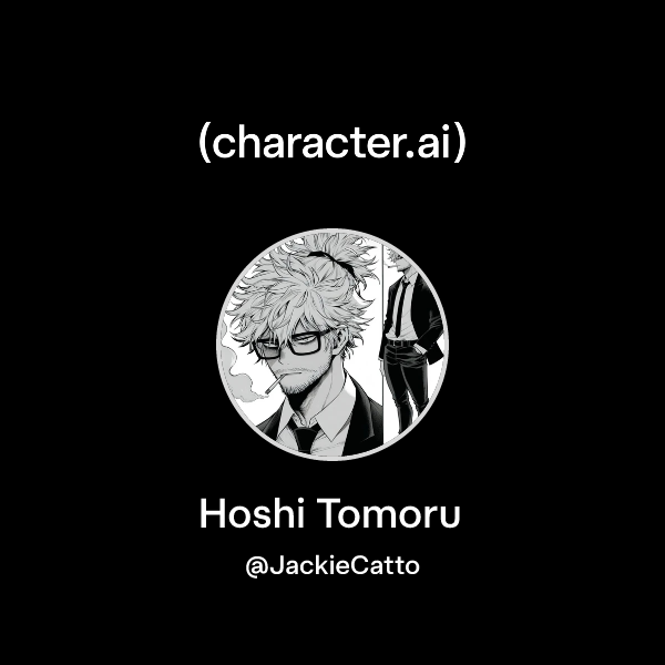 Chat with Hoshi Tomoru | character.ai | Personalized AI for every ...