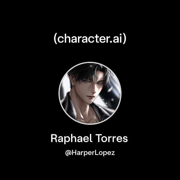Chat with Raphael Torres | character.ai | AI Chat, Reimagined–Your ...