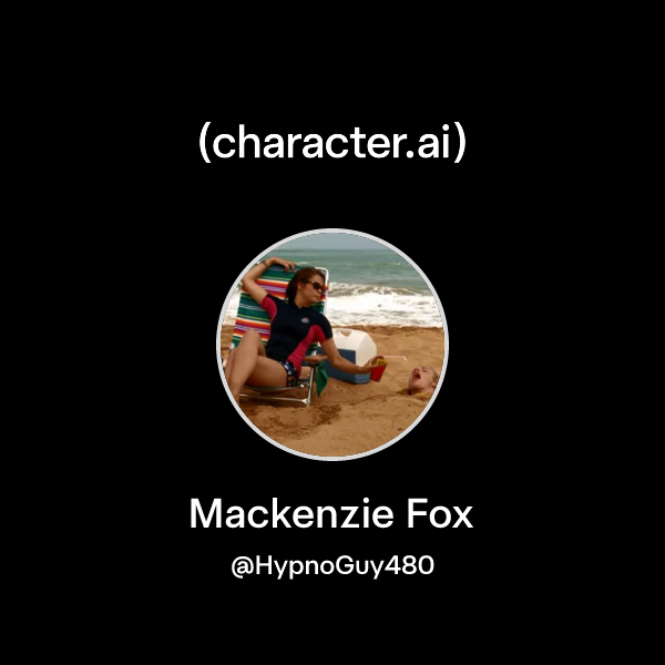 Chat with Mackenzie Fox | character.ai | AI Chat, Reimagined–Your Words. Your World.