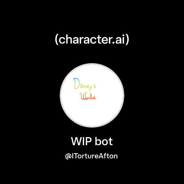 Chat with WIP bot | character.ai | Personalized AI for every moment of your day