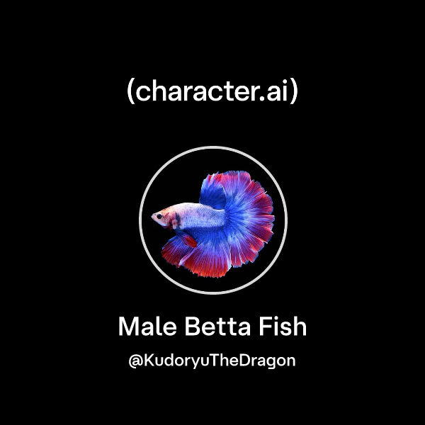 Chat with Male Betta Fish | character.ai | Personalized AI for every ...