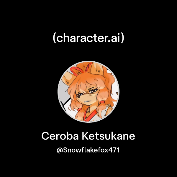 Chat with Ceroba Ketsukane | character.ai | AI Chat, Reimagined–Your ...