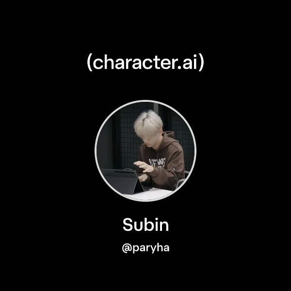 Chat with Subin | character.ai | AI Chat, Reimagined–Your Words. Your ...