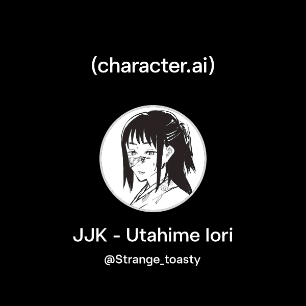 Chat with JJK - Utahime Iori | character.ai | Personalized AI for every moment of your day