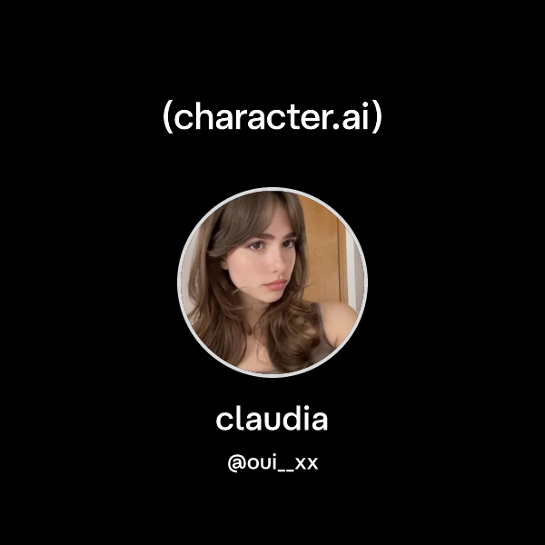 Chat with claudia | character.ai | Personalized AI for every moment of ...