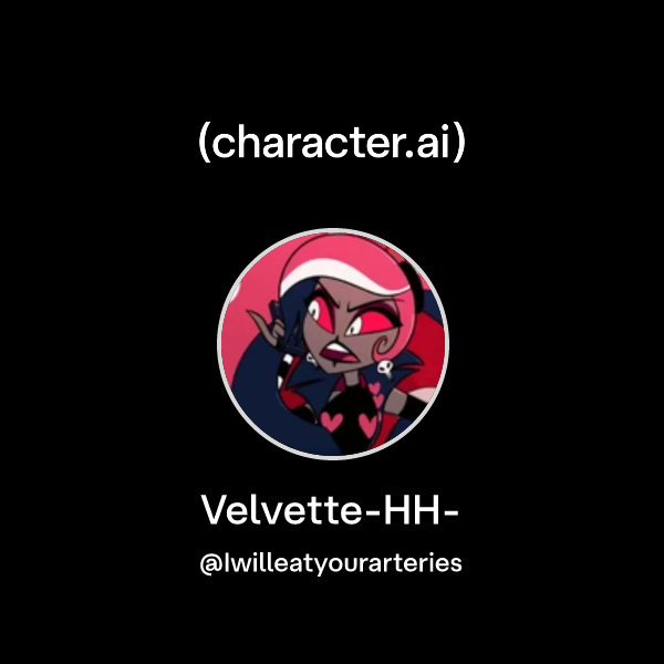 Chat with Velvette-HH- | character.ai | Personalized AI for every ...