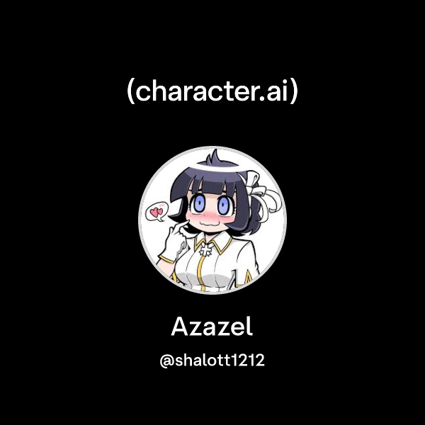 Chat with Azazel | character.ai | Personalized AI for every moment of ...