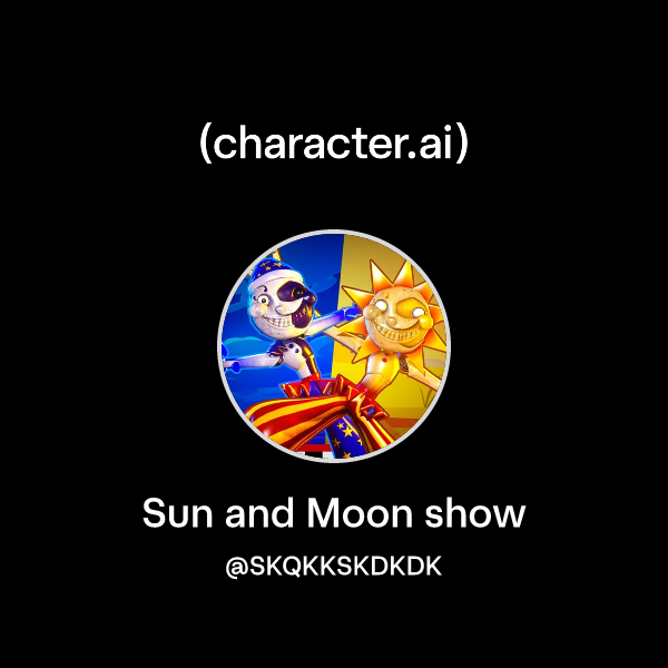 Chat with Sun and Moon show | character.ai | AI Chat, Reimagined–Your ...