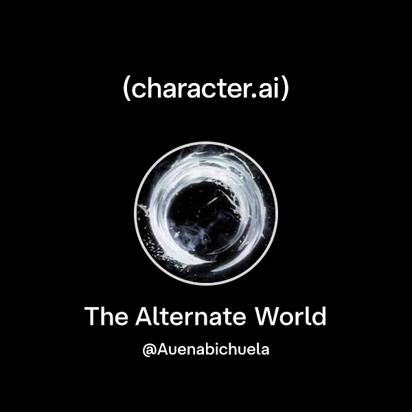 Chat with The Alternate World | character.ai | AI Chat, Reimagined–Your ...