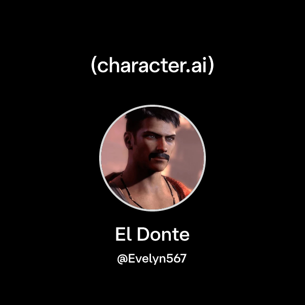 Chat with El Donte | character.ai | Personalized AI for every moment of your day