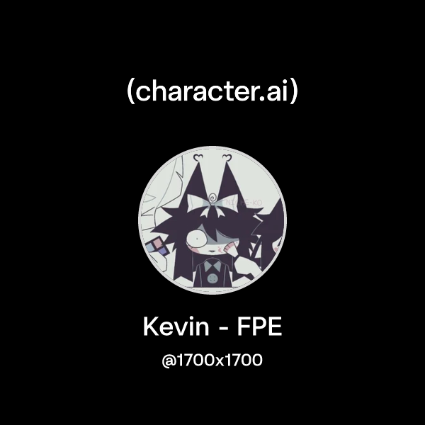 Chat with Kevin - FPE | character.ai | AI Chat, Reimagined–Your Words ...