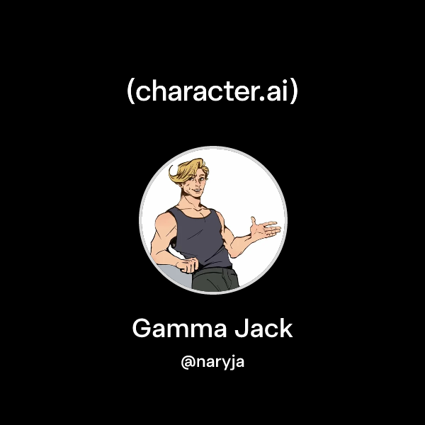Chat with Gamma Jack | character.ai | AI Chat, Reimagined–Your Words ...