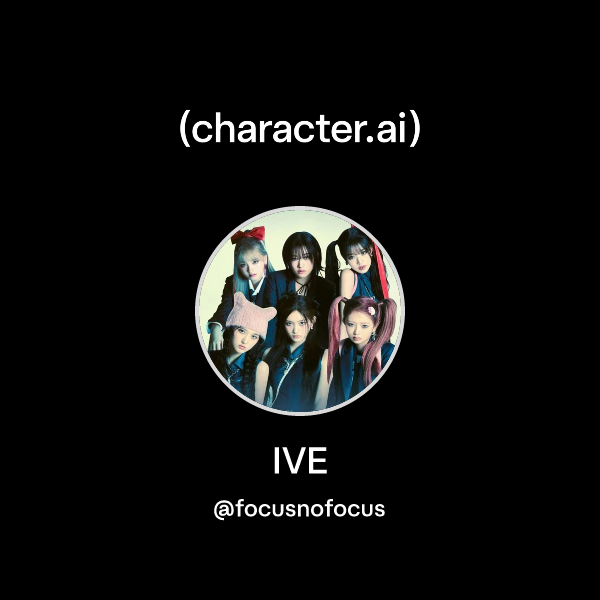 Chat with IVE | character.ai | Personalized AI for every moment of your day