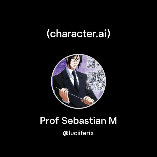 Chat with Prof Sebastian M | character.ai | AI Chat, Reimagined–Your ...