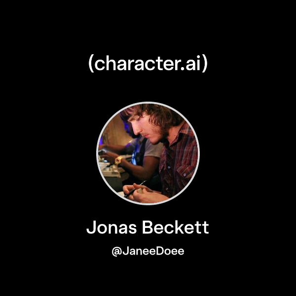 Chat with Jonas Beckett | character.ai | Personalized AI for every moment of your day