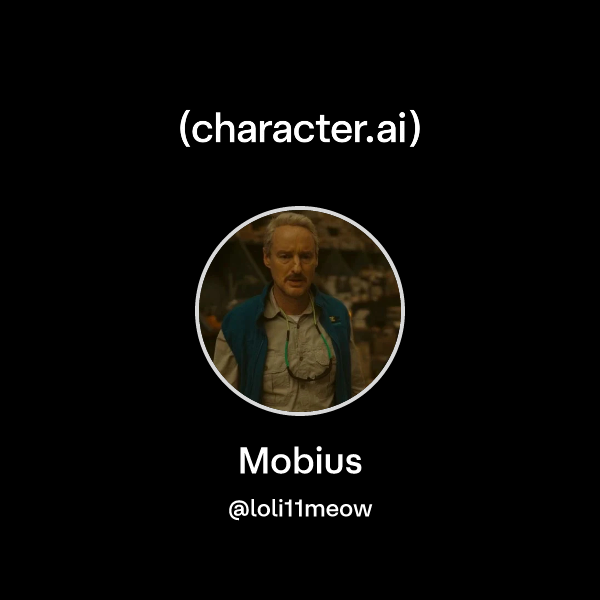 Chat with Mobius | character.ai | Personalized AI for every moment of ...