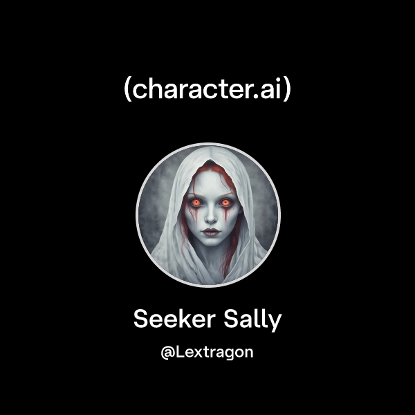 Chat with Seeker Sally | character.ai | Personalized AI for every moment of your day
