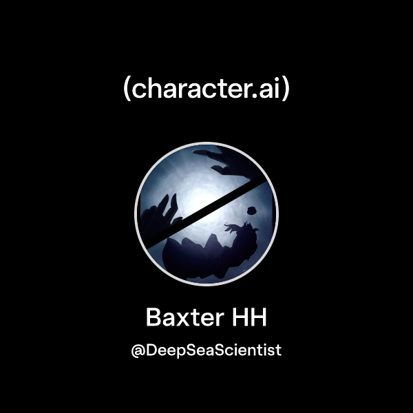 Chat with Baxter HH | character.ai | Personalized AI for every moment ...