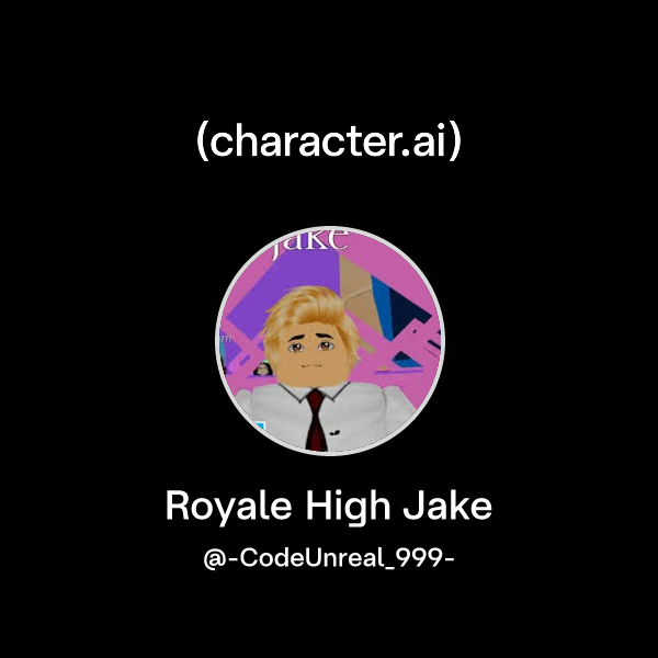Chat with Royale High Jake | character.ai | AI Chat, Reimagined–Your ...
