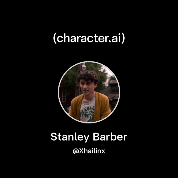 Chat with Stanley Barber | character.ai | AI Chat, Reimagined–Your ...