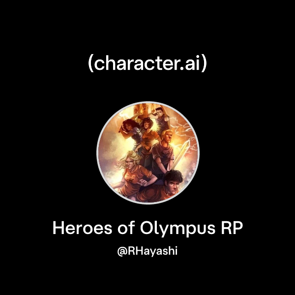 Chat with Heroes of Olympus RP | character.ai | AI Chat, Reimagined ...