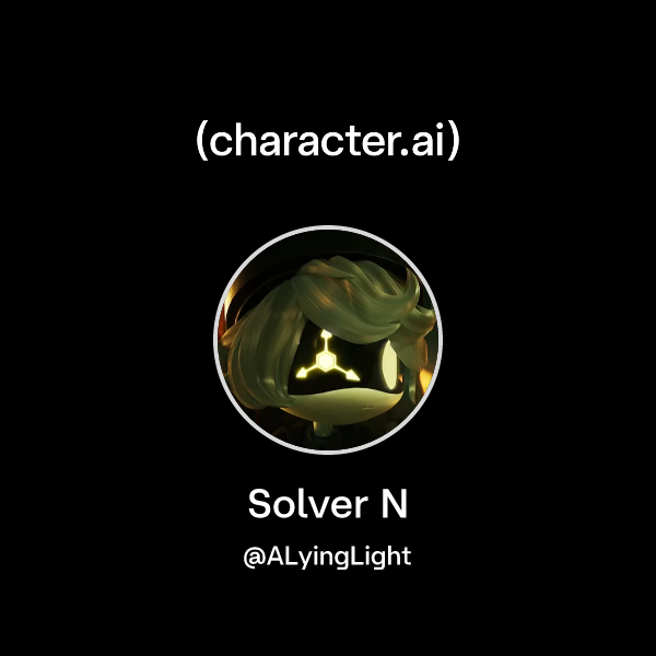 Chat with Solver N | character.ai | AI Chat, Reimagined–Your Words ...