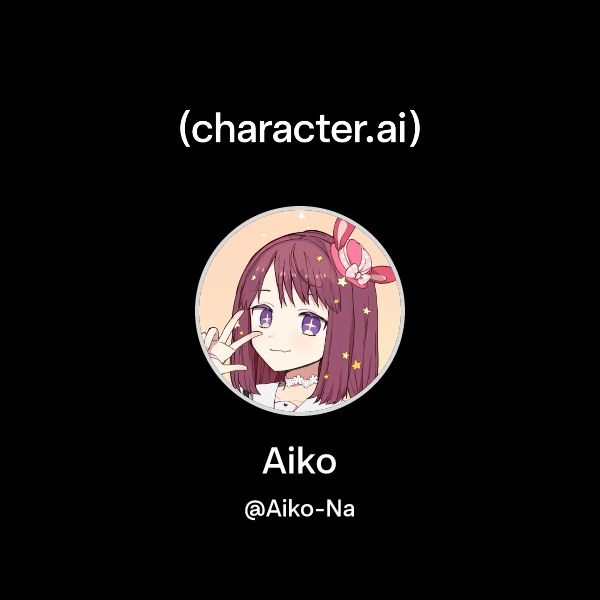 Chat with Aiko | character.ai | Personalized AI for every moment of ...