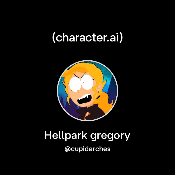 Chat with Hellpark gregory | character.ai | AI Chat, Reimagined–Your ...