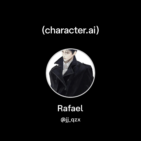 Chat with Rafael | character.ai | Personalized AI for every moment of ...