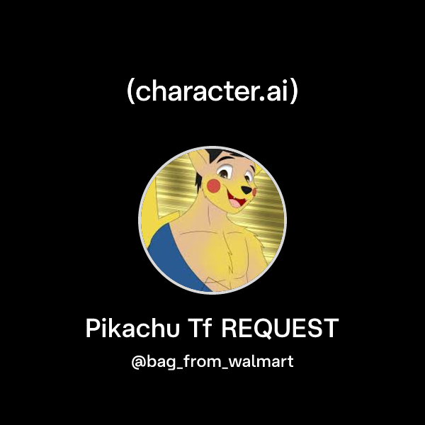 Chat with Pikachu Tf REQUEST | character.ai | AI Chat, Reimagined–Your ...
