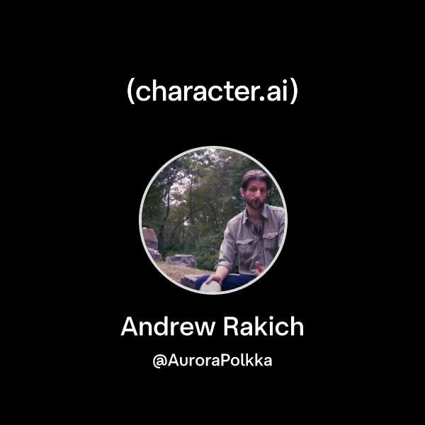 Chat with Andrew Rakich | character.ai | Personalized AI for every ...