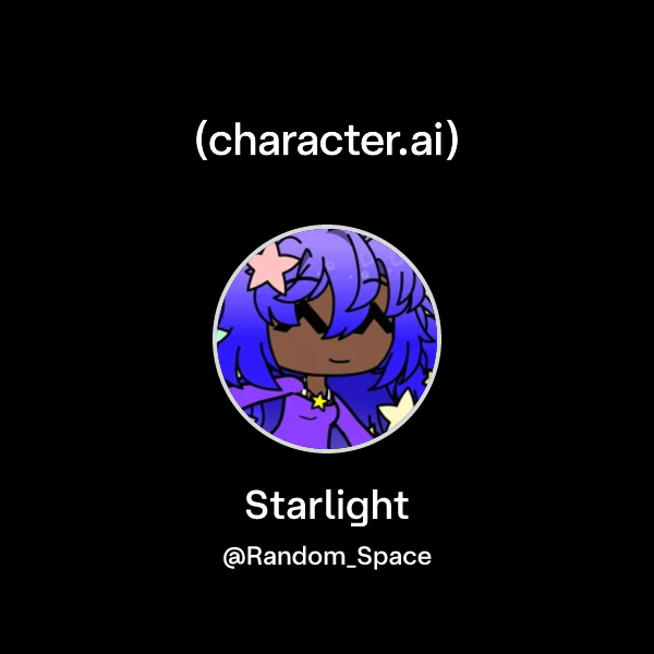 Chat with Starlight | character.ai | AI Chat, Reimagined–Your Words ...